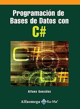 Libro Programacion de Base de Datos con c# De Gonzalez - Buscalibre