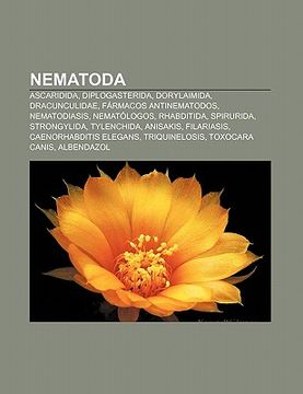 Libro nematoda: ascaridida, diplogasterida, dorylaimida, dracunculidae ...