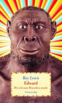 Libro Edward: Wie ich zum Menschen Wurde De Roy Lewis - Buscalibre Chile