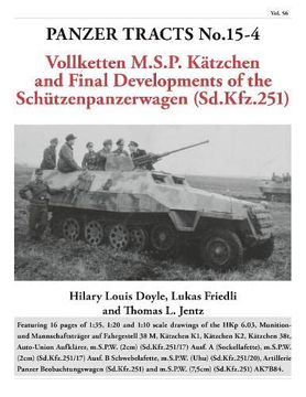 Libro Panzer Tracts No. 15-4: Final Development of M. Spw De Doyle, Hilary, Friedli, Lukas ...