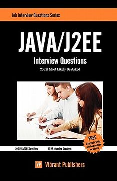 Libro java / j2ee interview questions you'll most likely be asked (en Inglés) De Vibrant ...