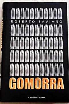 Libro Gomorra: un viaje al imperio económico y al sueño de poder de la ...