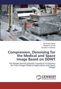 Libro Compression, Denoising for the Medical and Space Image Based on DDWT: The Double Density ...