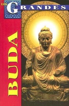 Libro Buda (Los Grandes), Roberto Mares, ISBN 9789706664778. Comprar en ...