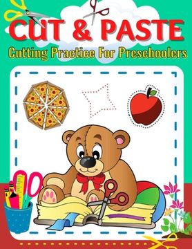 Libro Cut & Paste-Cutting Practice For Preschoolers: Color and Cut ...