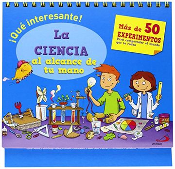 Libro La Ciencia al Alcance de tu Mano: Más de 50 Experimentos Para ...
