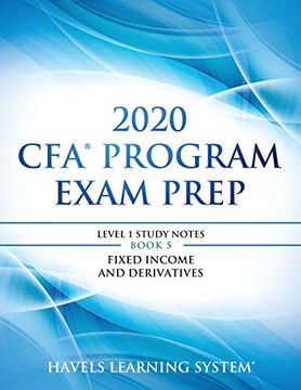 Libro 2020 cfa Program Exam Prep Level 1: 2020 cfa Level 1, Book 5: Fixed Income and Derivatives ...