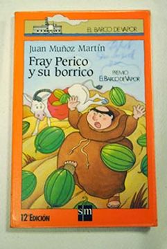 Libro Fray Perico Y Su Borrico, Juan Muñoz Martín, ISBN 35988149 ...