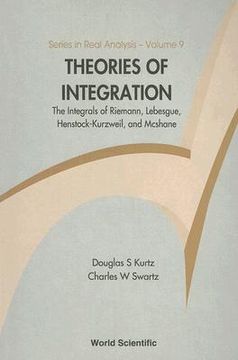 Libro Theories of Integration: The Integrals of Riemann, Lebesgue, Henstock-Kurzweil, and ...