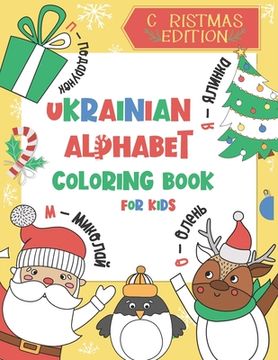 Libro Ukrainian Alphabet Coloring Book for Kids: Christmas Edition ...