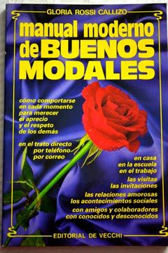 Libro Manual Moderno De Buenos Modales De Gloria Rossi Callizo ...