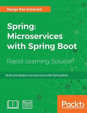 Libro Spring: Microservices With Spring Boot: Build and Deploy Microservices With Spring Boot ...