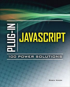 Libro plug-in javascript 100 power solutions De robin nixon - Buscalibre