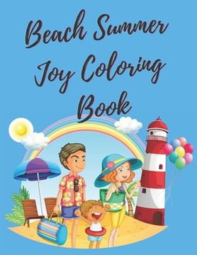 Libro Beach Summer Joy Coloring Book: Summer Season Kids coloring book ...