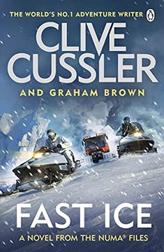 Libro Fast Ice: Numa Files #18 (The Numa Files, 18) De Clive Cussler ...