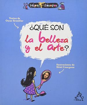 Libro que son la belleza y el arte De oscar brenifier - Buscalibre