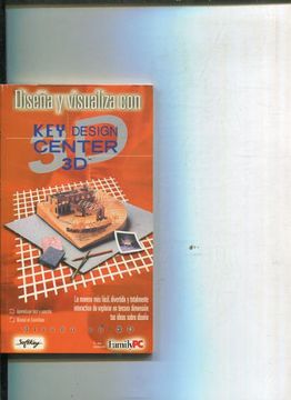 Comprar DISEÑA Y VISUALIZA CON KEY DESIGN CENTER 3D. De Varios Autores ...