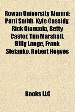 Libro rowan university alumni: patti smith, kyle cassidy, rick giancola ...
