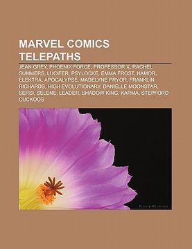 Libro marvel comics telepaths: jean grey, phoenix force, professor x ...