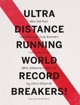 Libro Ultra Distance Running - World Record Breakers! How did Four 'Joe ...