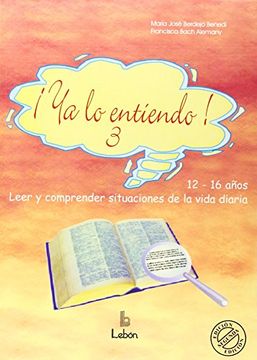 Libro ¡ya lo entiendo! 3 De Mª Jose Berdejo Benedi - Buscalibre