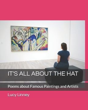 Libro It's All about the Hat: Poems about Famous Paintings and Artists ...