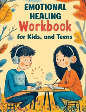 Book Emotional Healing Workbook for Kids, and Teens: Therapy Tools ...