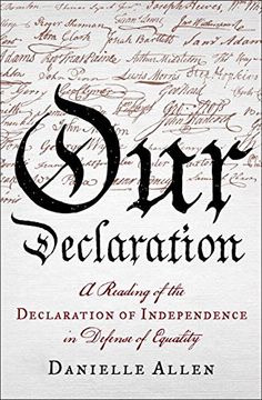 Libro Our Declaration: A Reading of the Declaration of Independence in ...