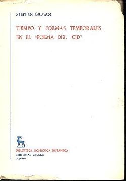 Libro tiempo y formas temporales en el poema del cid. De stephen ...