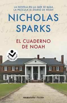 Libro El Cuaderno de Noah / the Notebook De Sparks Nicholas ...
