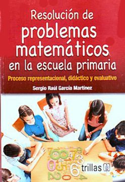 Libro resolucion de problemas matematicos en la escuela primaria ...