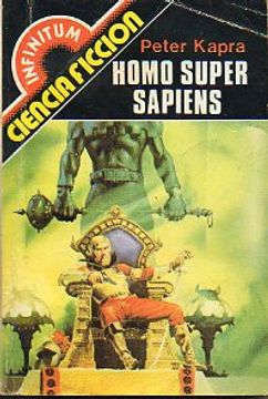 Libro homo super sapiens. De peter. kapra - Buscalibre