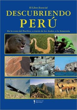 Libro El Libro Esencial Descubriendo Peru (Español) De - Buscalibre