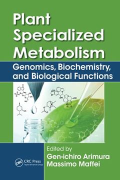 Libro Plant Specialized Metabolism (en Inglés) De Gen'ichiro Arimura (Editor), Massimo Maffei ...