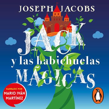 Libro Jack y las habichuelas mágicas, Joseph jacobs, ISBN 9786073198233. Comprar en Buscalibre