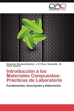 Libro introducci n a los materiales compuestos-pr cticas de laboratorio De - Buscalibre