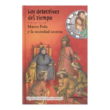 Libro Los Detectives del Tiempo. Marco Polo y la Sociedad Secreta De ...