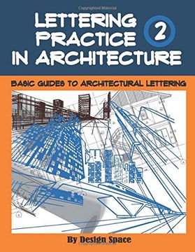 Libro Lettering Practice in Architecture: Basic Guides to Architectural ...