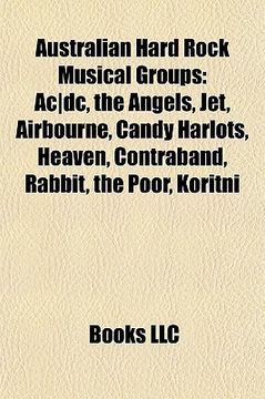 Libro australian hard rock musical groups: ac-dc, wolfmother, jet, the ...