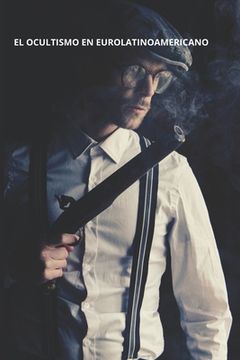 Libro El Ocultismo de la Mafia En Eurolatinoamericano Original: ES un ...