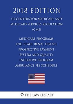 Libro Medicare Programs - End-Stage Renal Disease Prospective Payment ...