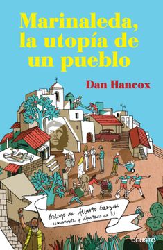 Libro Marinaleda, la utopía de un pueblo De Dan hancox - Buscalibre