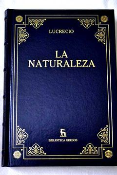 Libro La Naturaleza De Tito Lucrecio Caro - Buscalibre