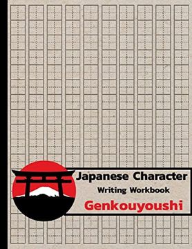 Libro Japanese Character Writing Workbook Genkouyoushi: Practice ...