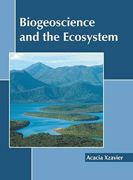 Libro Biogeoscience and the Ecosystem (en Inglés) De - Buscalibre