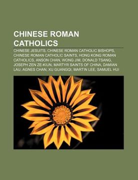 Libro chinese roman catholics: chinese jesuits, chinese roman catholic ...