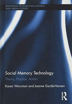 Libro Social Memory Technology: Theory, Practice, Action (en Inglés) De ...