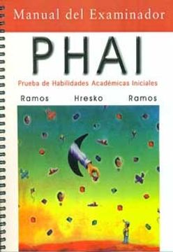 Libro Phai. Prueba De Habilidades Academicas Iniciales (identificar riesgo fracaso escolar) (e/c ...