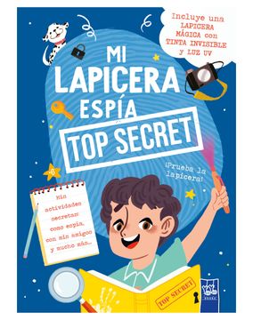 Libro Mi Lapicera Espia [Con Lapicera Magica de Tinta Invisible y luz ...