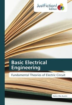 Libro Basic Electrical Engineering: Fundamental Theories of Electric Circuit De Oshin Ola Austin ...